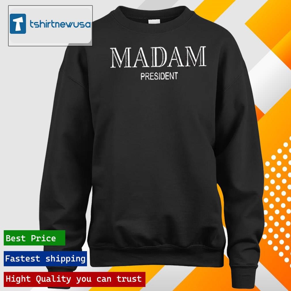 Premium Kalani Brown Wearing Madam President 2024 Shirts, hoodie and long sleeve tee