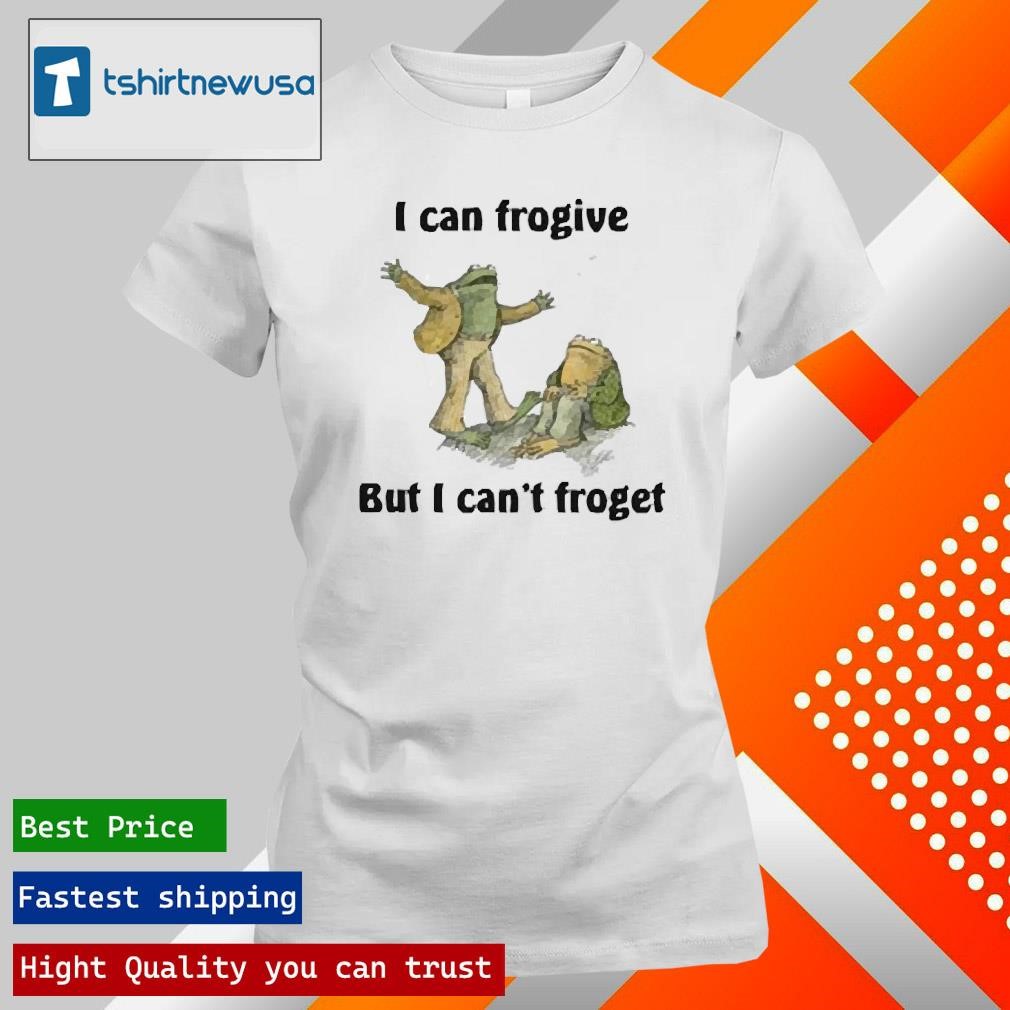 Official I Can Frogive But I Can’t Froget 2024 T Shirt, hoodie and long ...