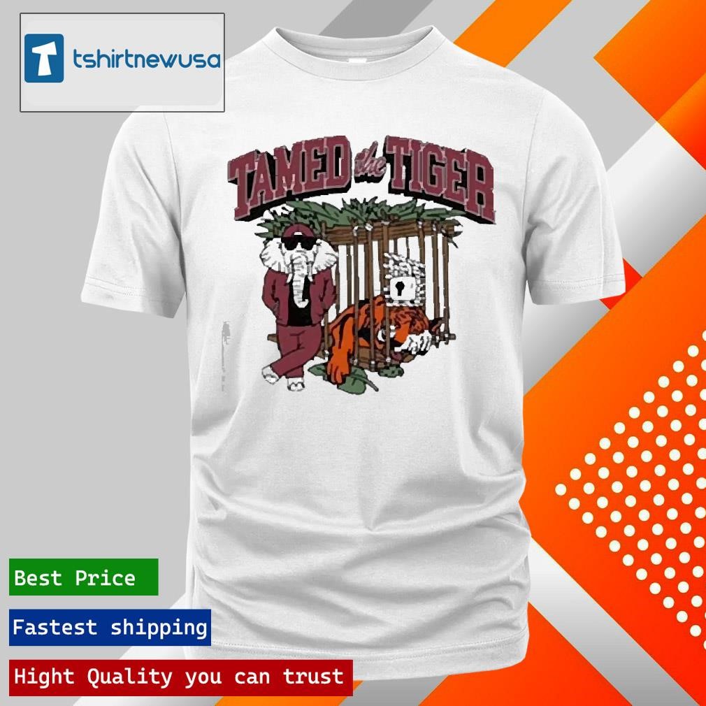 Original Alabama Tamed The Tiger 2025 T Shirts, hoodie and long sleeve tee