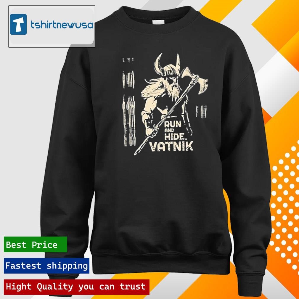 Original Viking Run And Hide Vatnik 2025 T Shirt, hoodie and long ...