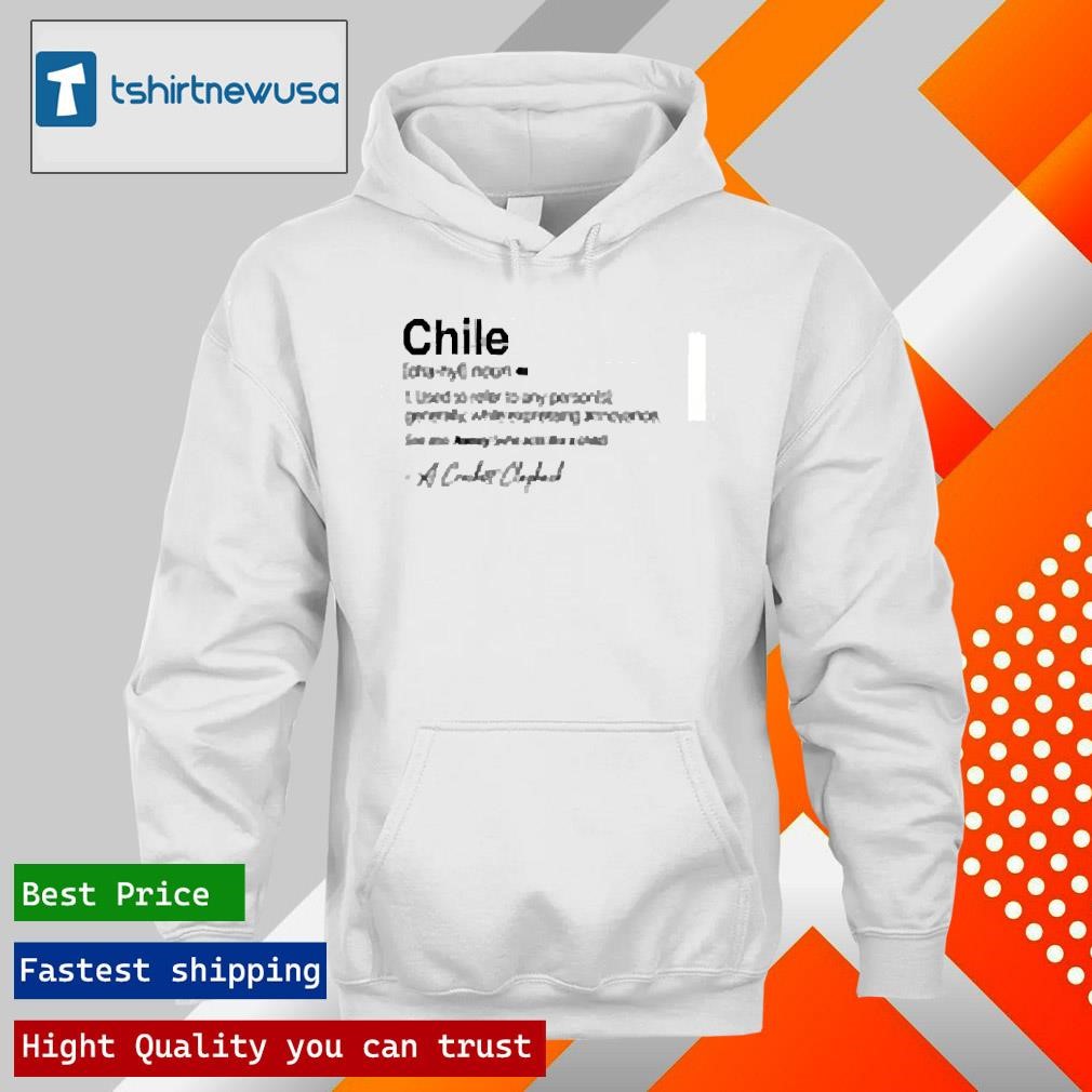 Premium Jasmine Crockett Chile Definition 2025 T Shirt, hoodie and long ...