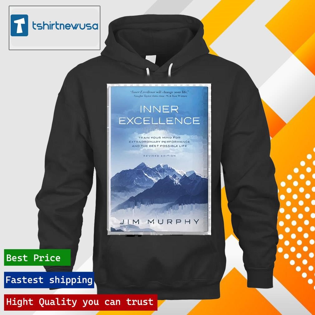 Premium Jim Murphy Inner Excellence Train Your Mind For Extraordinary Performance And The Best ...