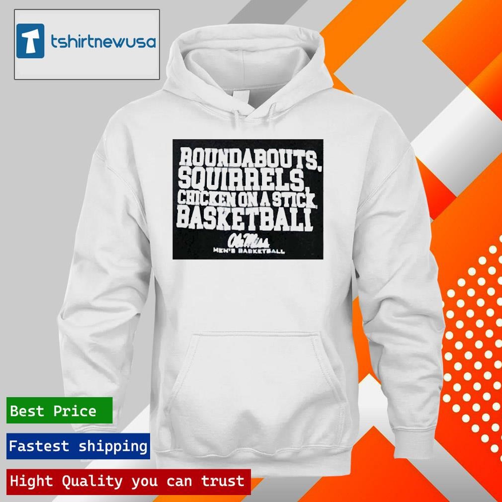 Original Roundabouts Squirrels Chicken On A Stick Ole Miss Basketball ...