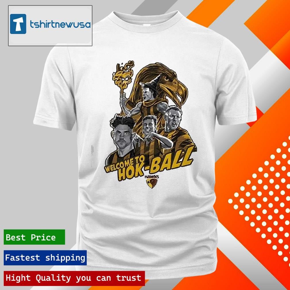 Top Hawthorn Hawks Welcome To Hok Ball Mascot 2025 Shirts, hoodie and ...
